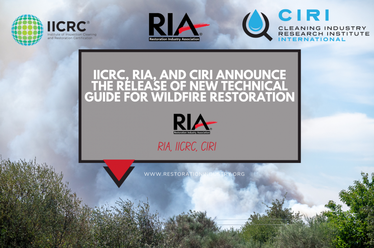 IICRC, RIA, and CIRI Announce the Release of New Technical Guide for ...
